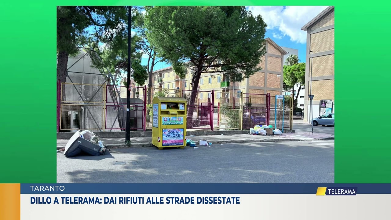 DILLO A TELERAMA DAI RIFIUTI ALLE STRADE DISSESTATE | Salento Channel