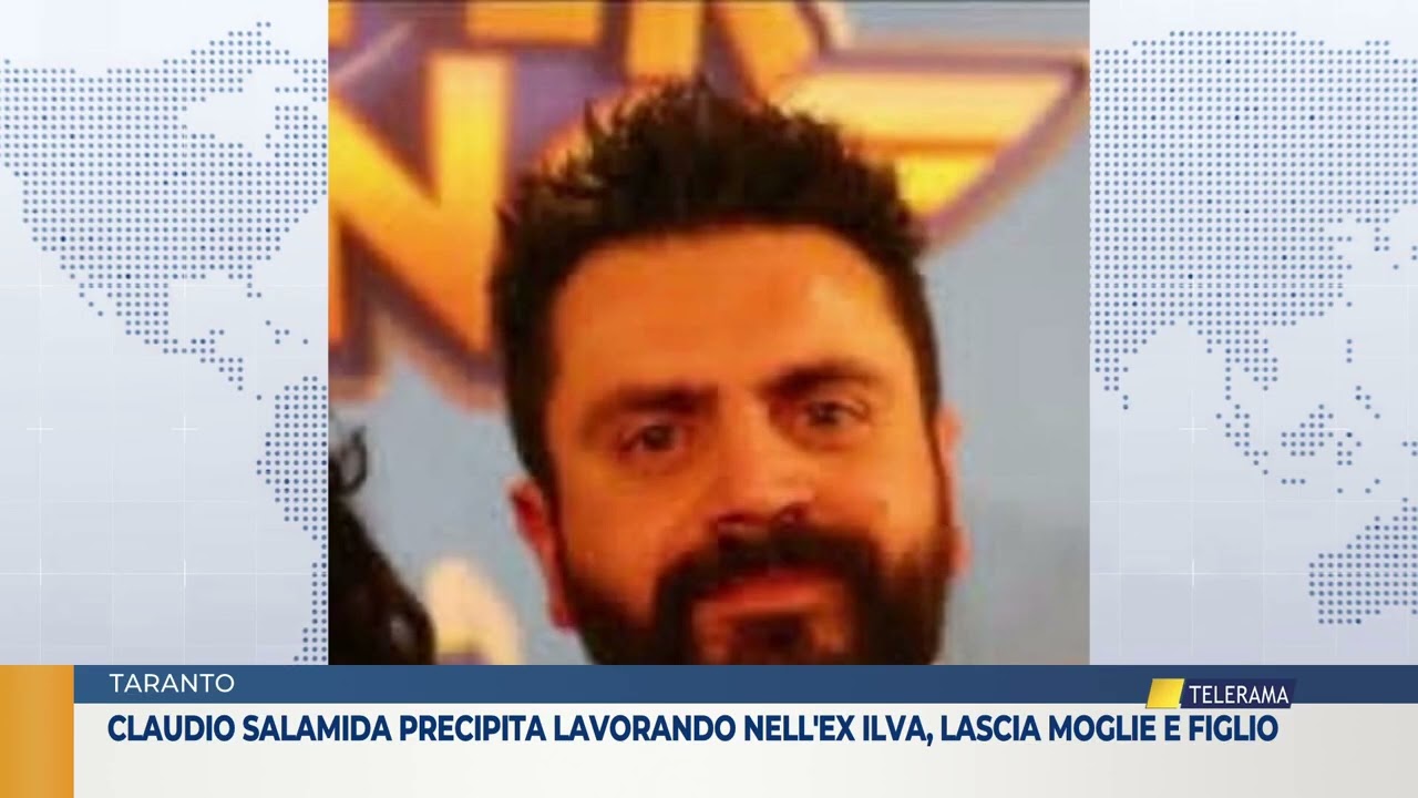 Taranto, Claudio Salamida precipita lavorando nell’ex Ilva, lascia ...